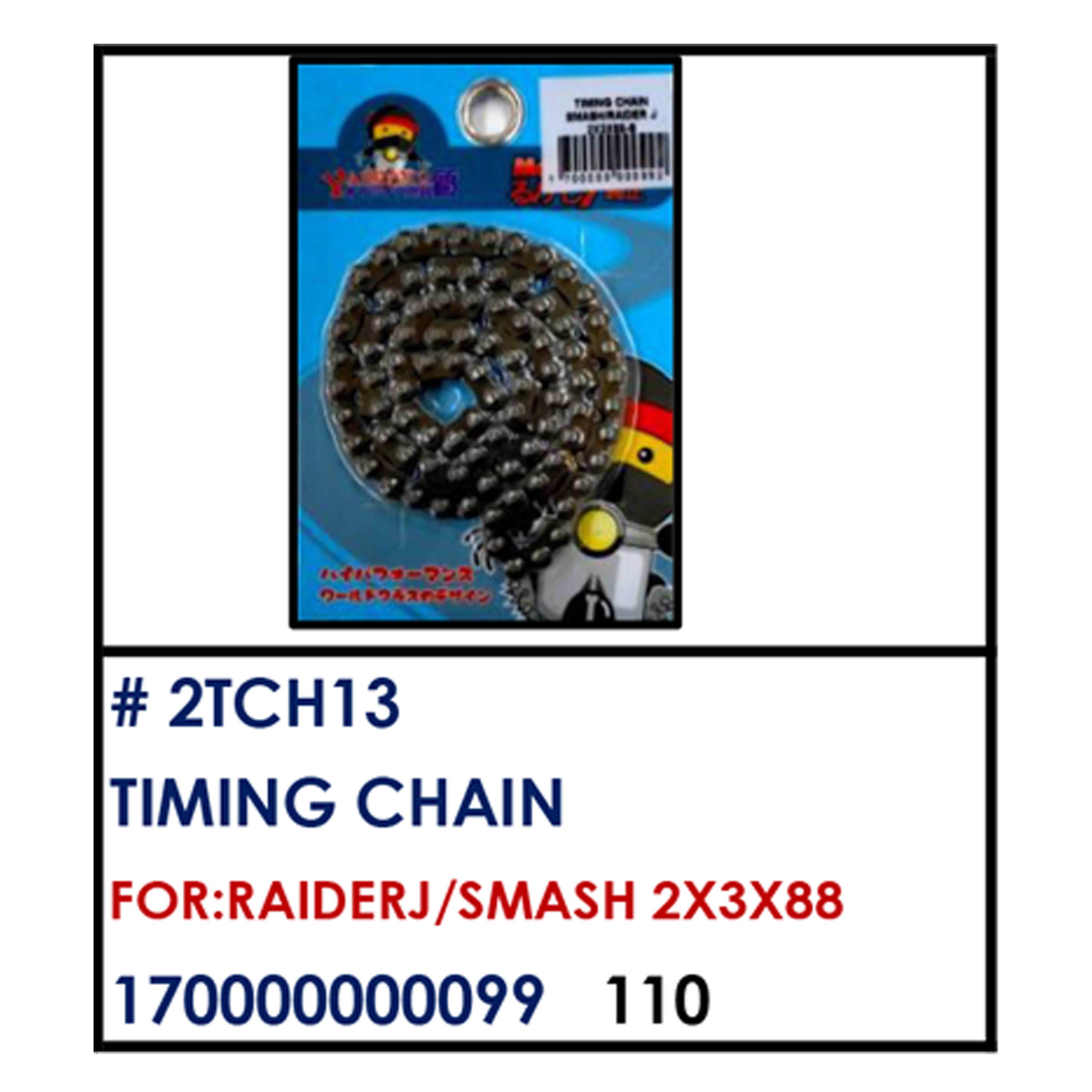 TIMING CHAIN (2TCH13) - RAIDER/SMASH 2X3X88 – BESTPARTS.PH